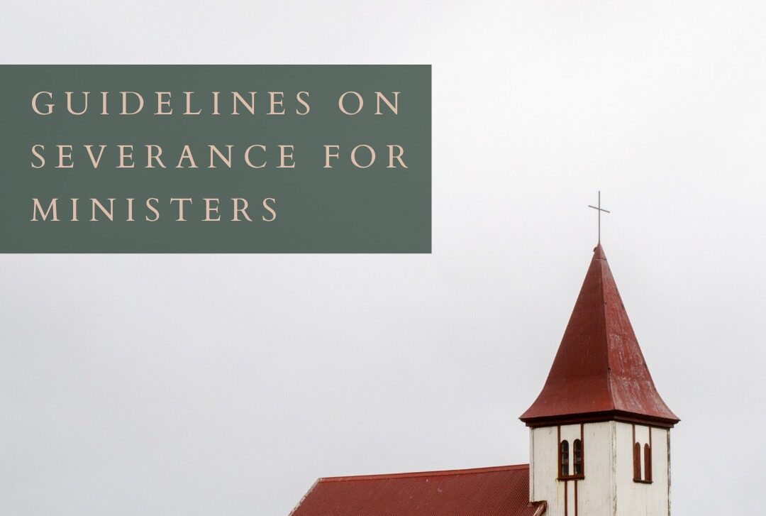 Guidelines on Severance Pay for Ministers | Partnering in Care for ...